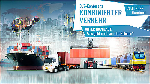 DVZ-Konferenz Kombinierter Verkehr - DVZ